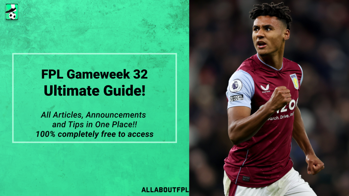 FPL GW32 Ultimate Guide: Tips, Differentials, Captaincy & More